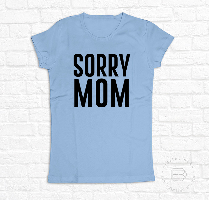 SORRY MOM – Digital Bläk